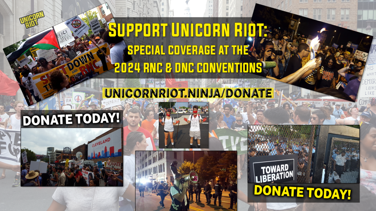 Support UR's RNC/DNC Convention Coverage - UNICORN RIOT